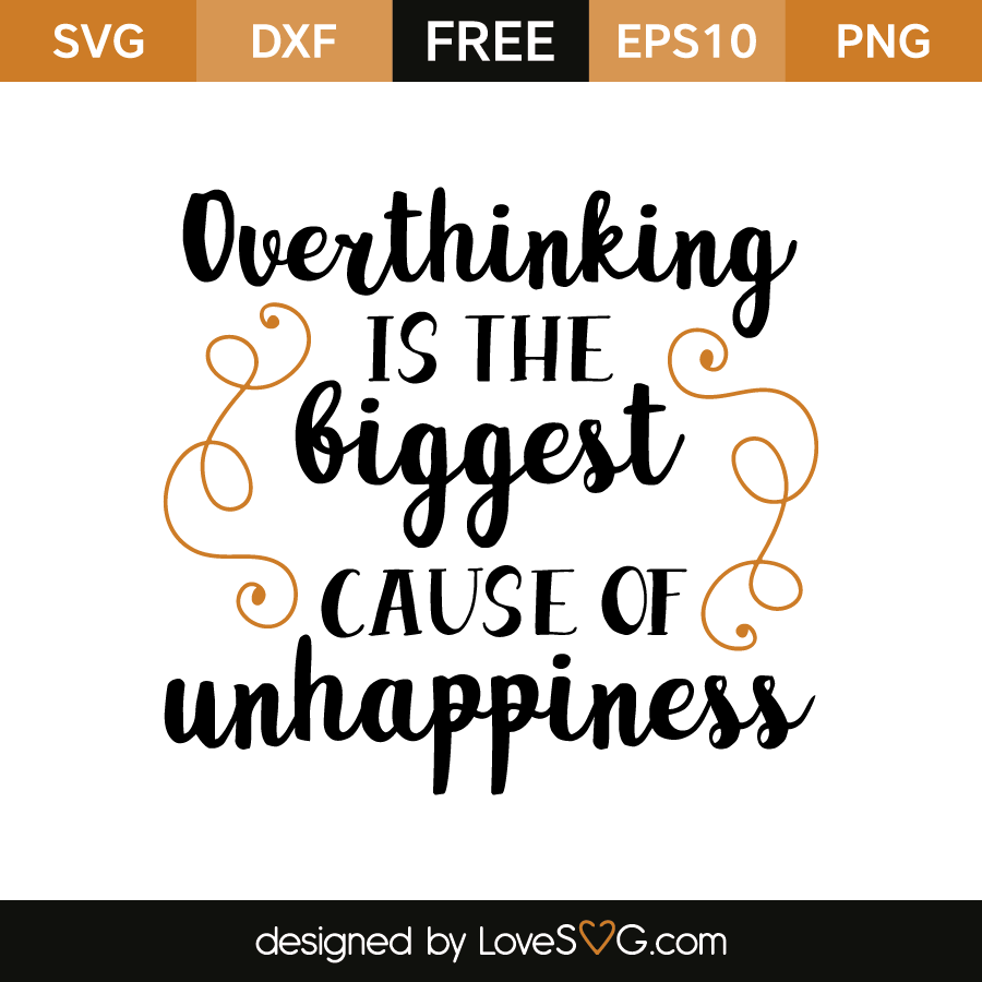 Overthinking Is The Biggest Cause Of Unhappiness