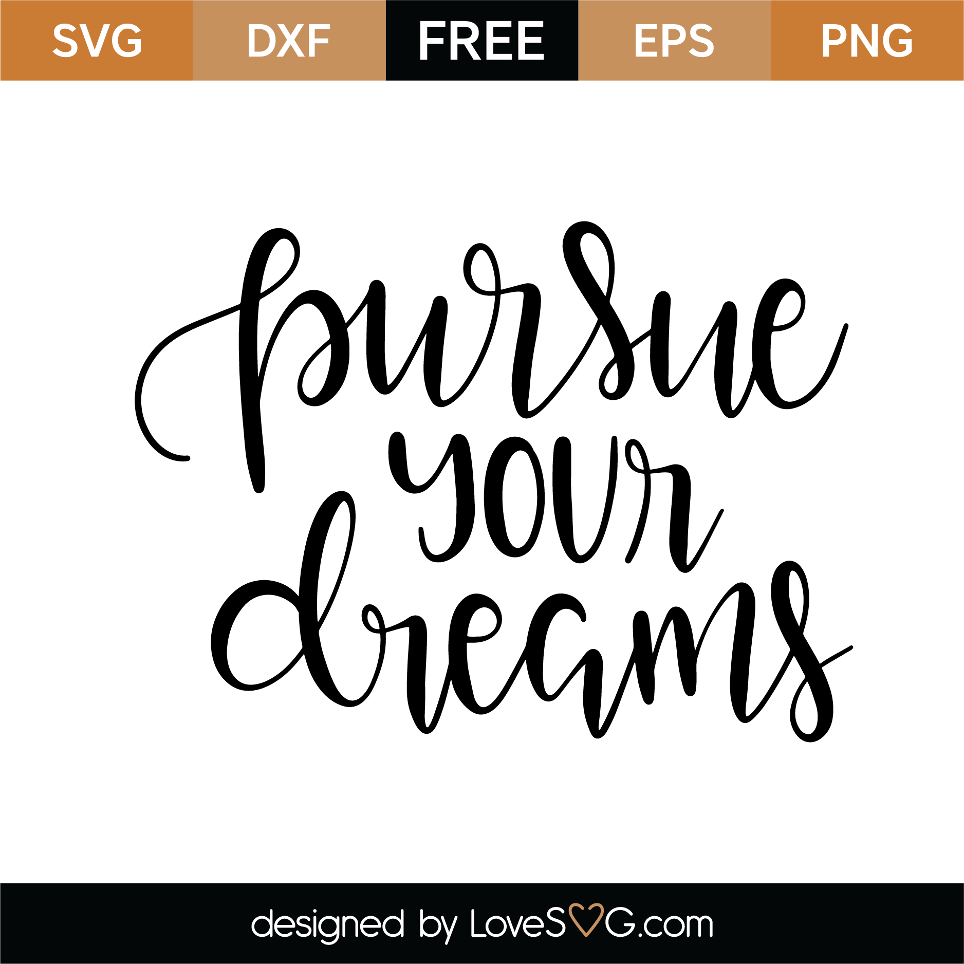 Free Pursue Your Dreams SVG Cut File Lovesvg free-pursue-your-dreams-svg-cut-file-lovesvg