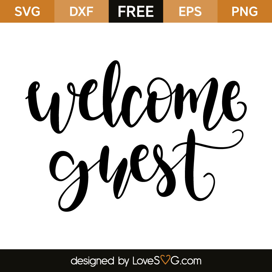 Welcome Guest Lovesvg