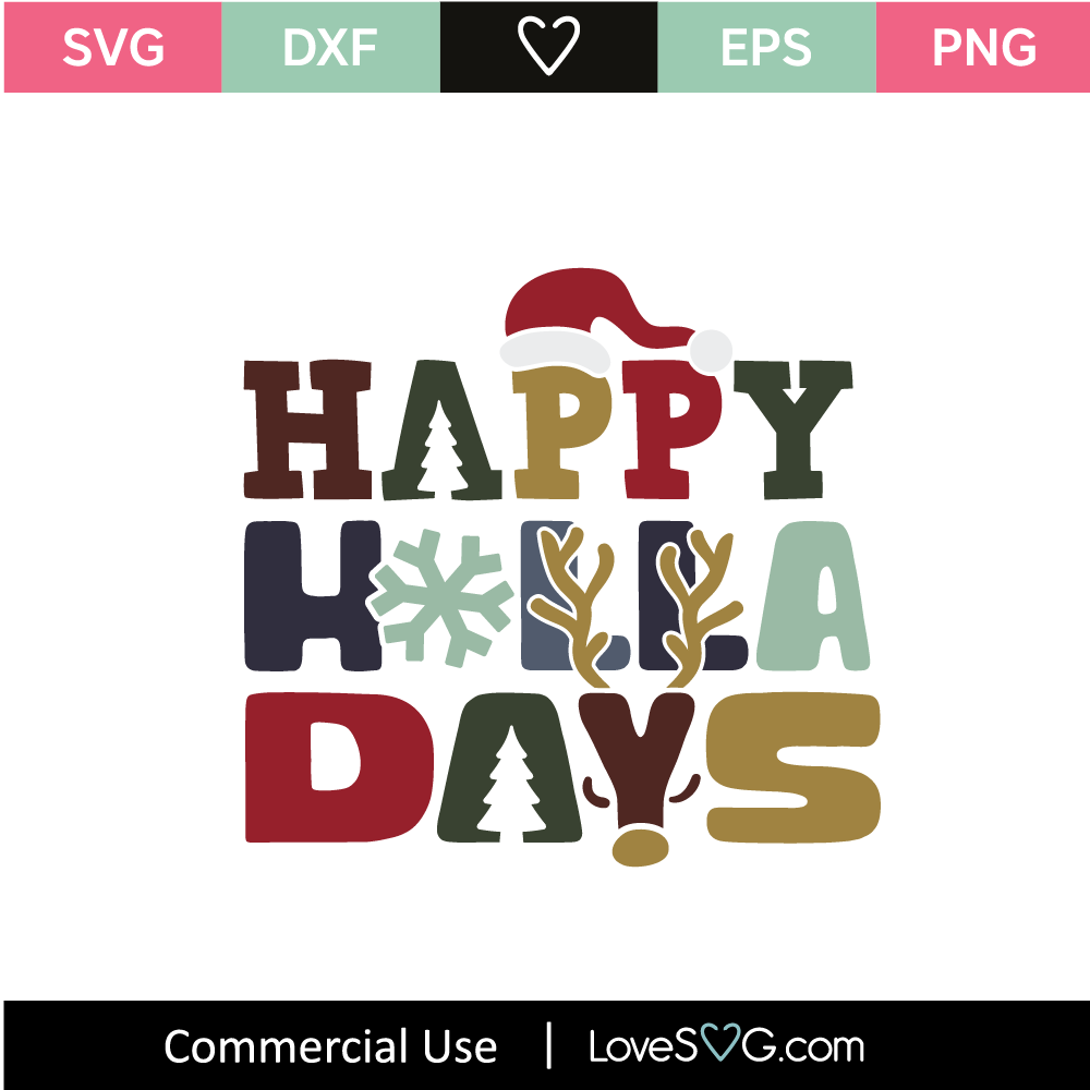 Happy Holla Days SVG Cut File Lovesvg